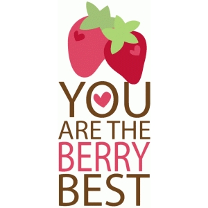 Silhouette Design Store - View Design #54032: you are the berry best