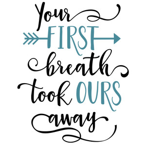 Silhouette Design Store - View Design #156463: your first breath phrase