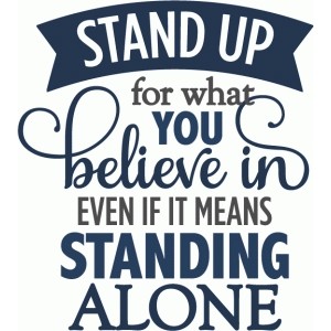 Silhouette Design Store - View Design #55963: stand up for what believe ...